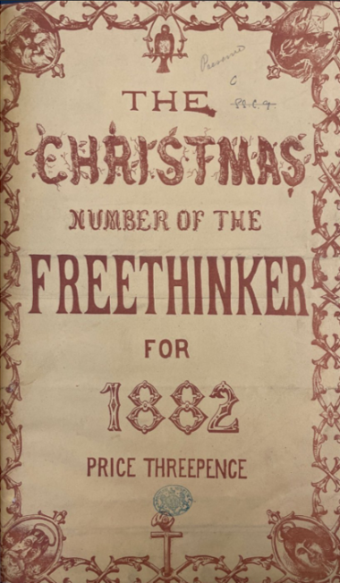 Is all publicity good publicity? How the first editor of the Freethinker attracted the public's ...
